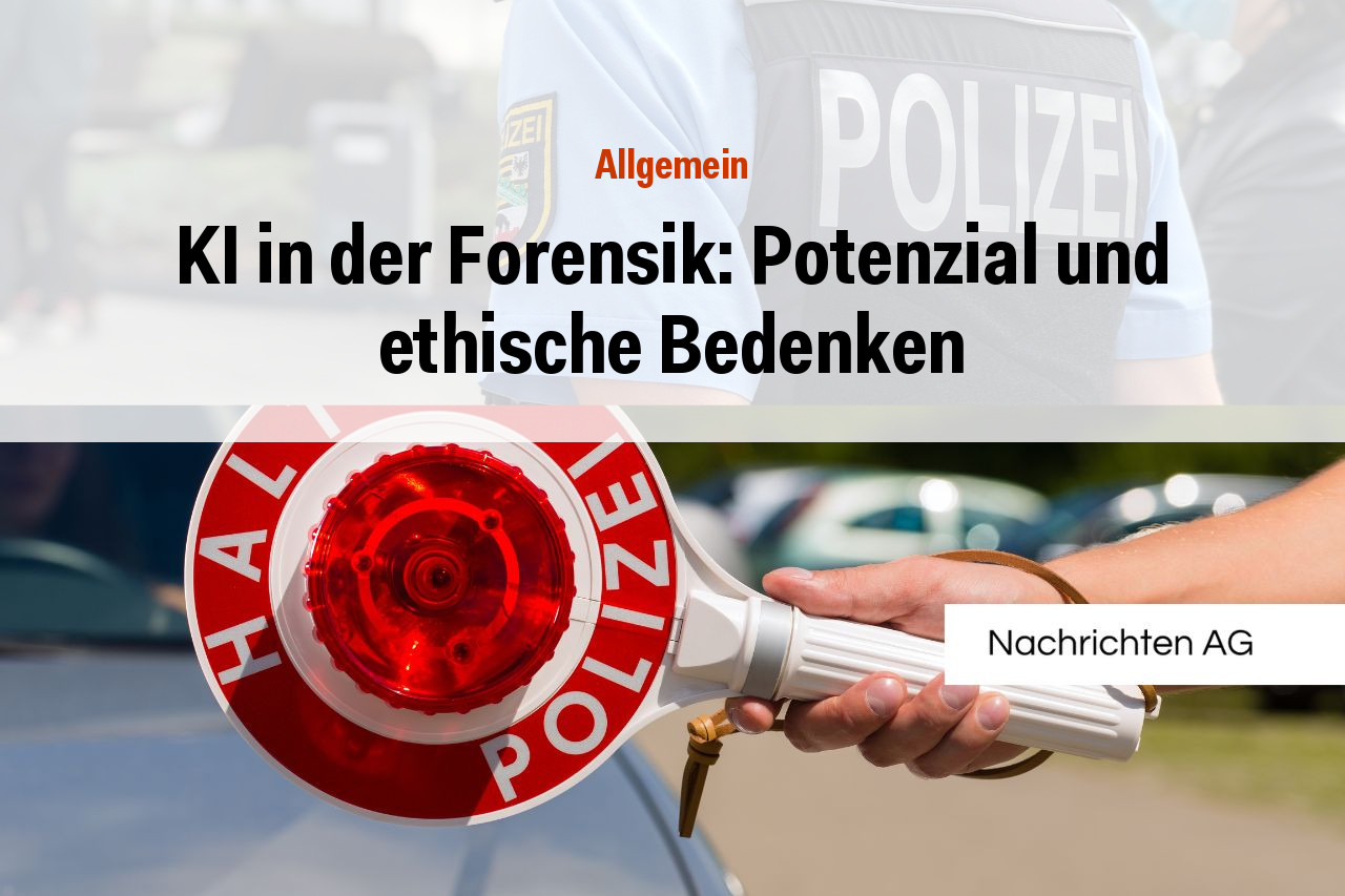 AI in forensisch onderzoek: potentiële en ethische problemen