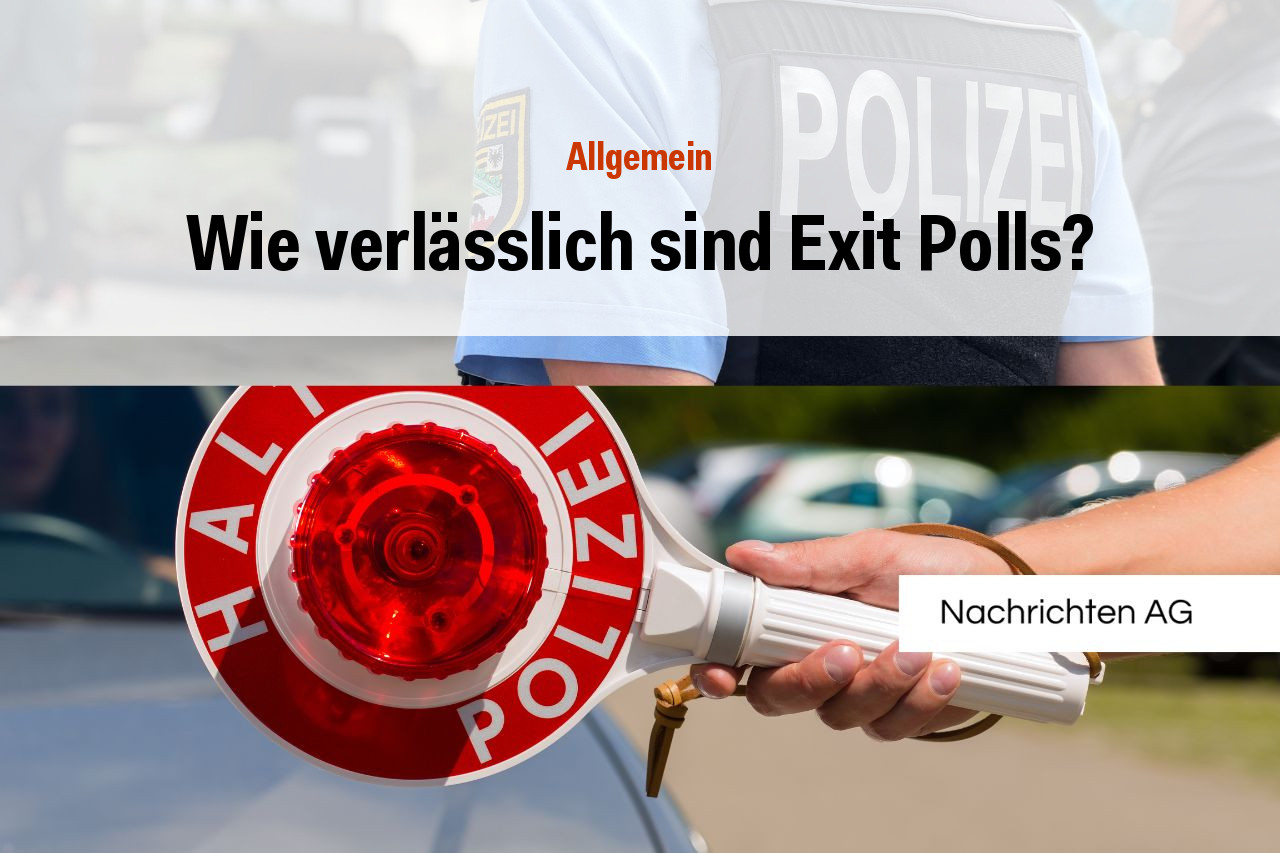 Wie verlässlich sind Exit Polls?